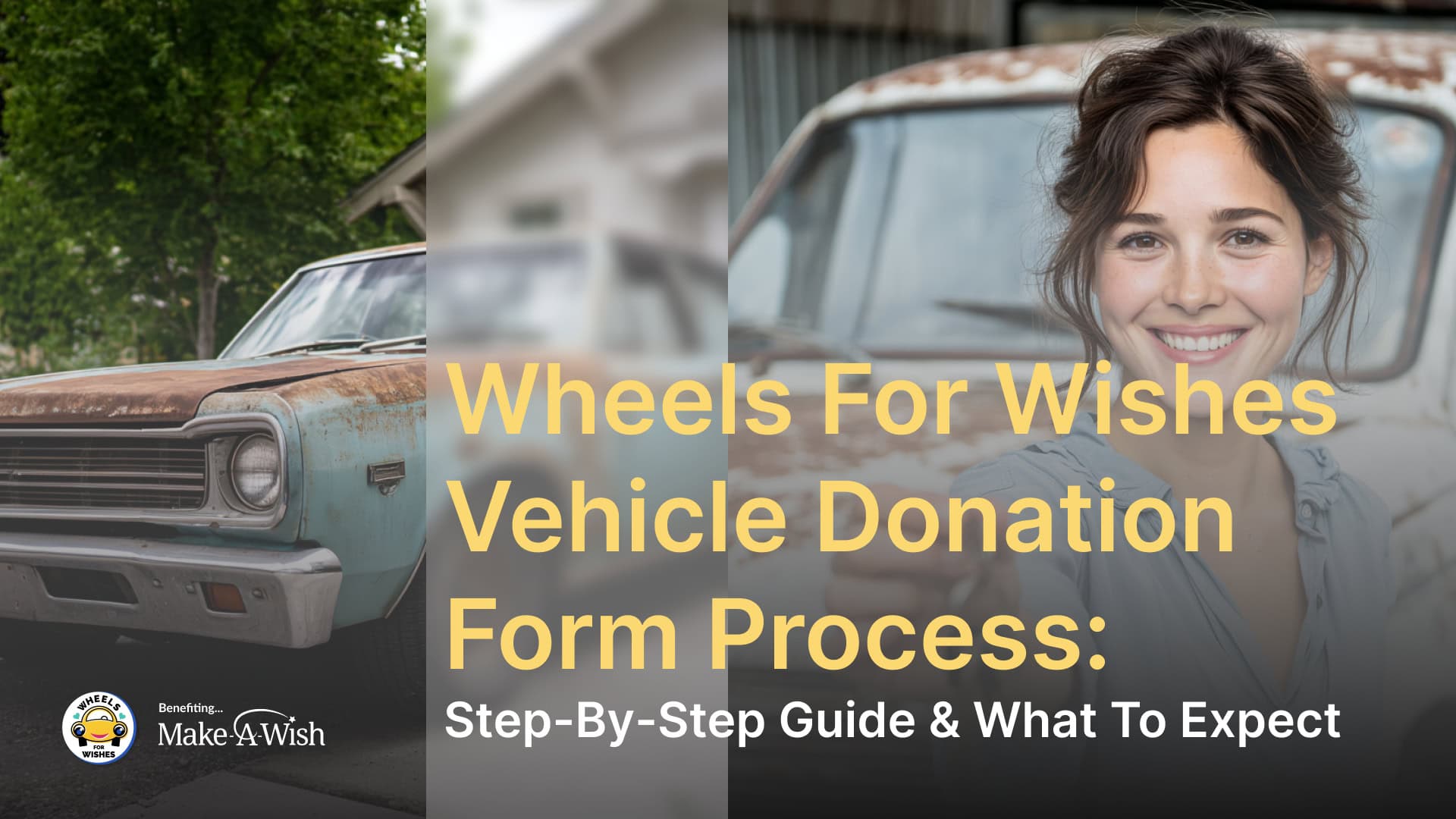 Wheels For Wishes Vehicle Donation Form Process Guide