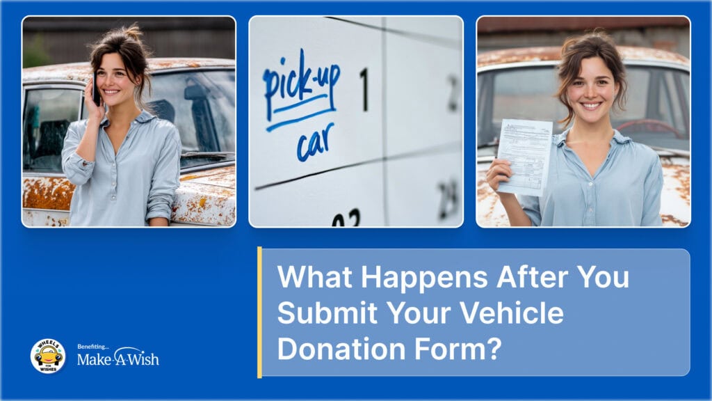 Wheels For Wishes Vehicle Donation Form Process Guide